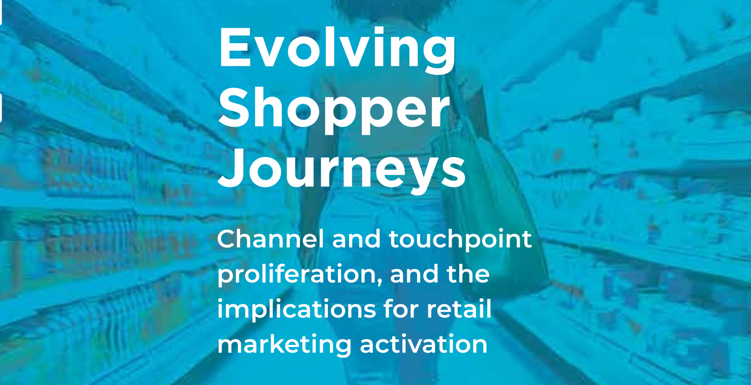 Evolving Shopper Journeys - White Paper - Shop! ANZ